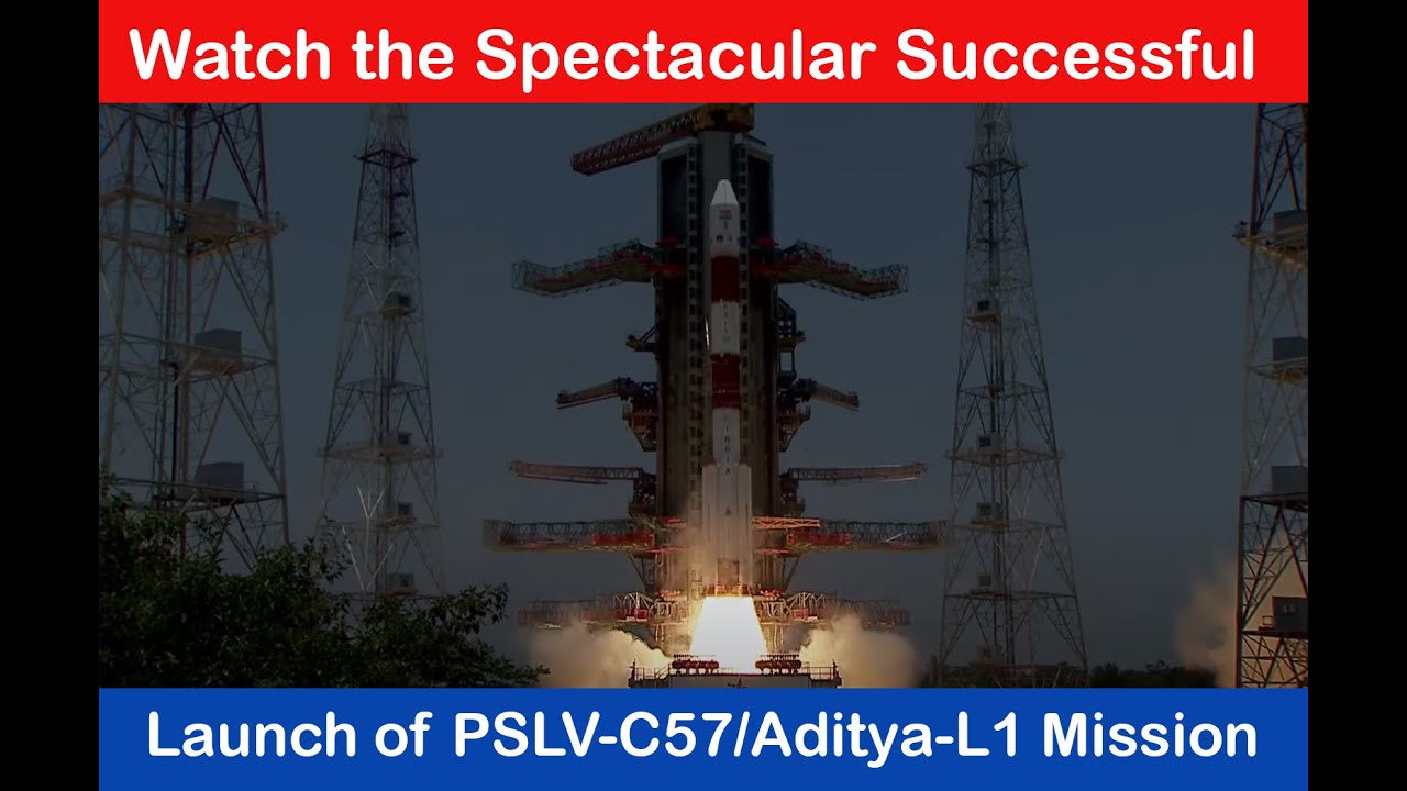 Watch the Spectacular Launch of PSLV-C57/Aditya-L1 Mission #PSLVC57# ...