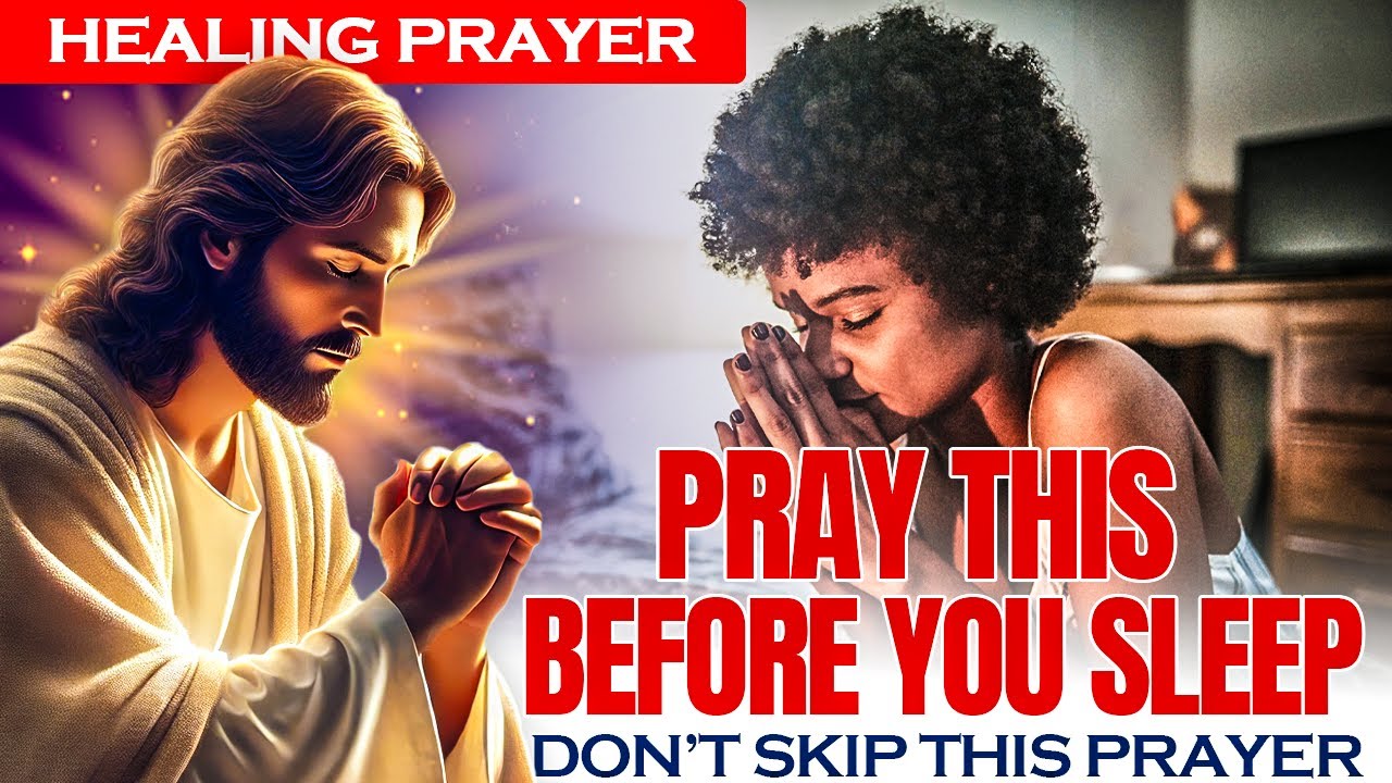 Night Prayer Before Sleep | Fall Asleep Blessed With This Powerful ...