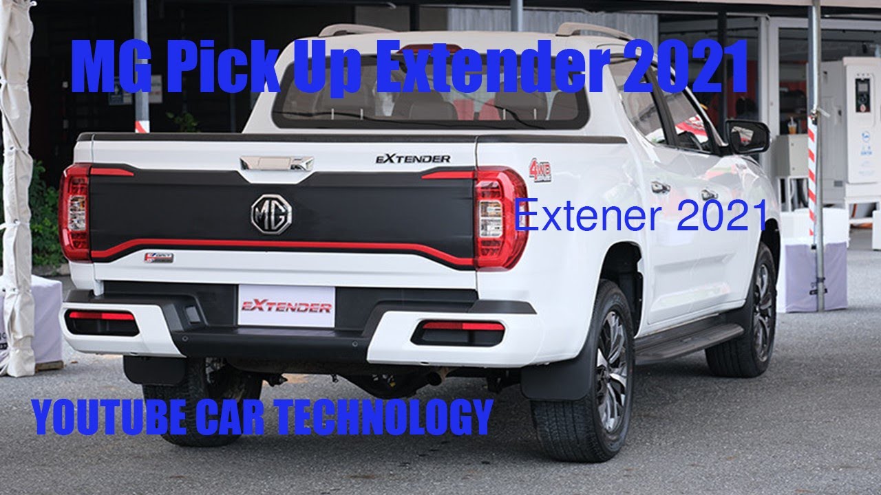 MG Pick Up Extender 2021,MG Pick Up Extender 2021 Reviews, MG Pick Up ...