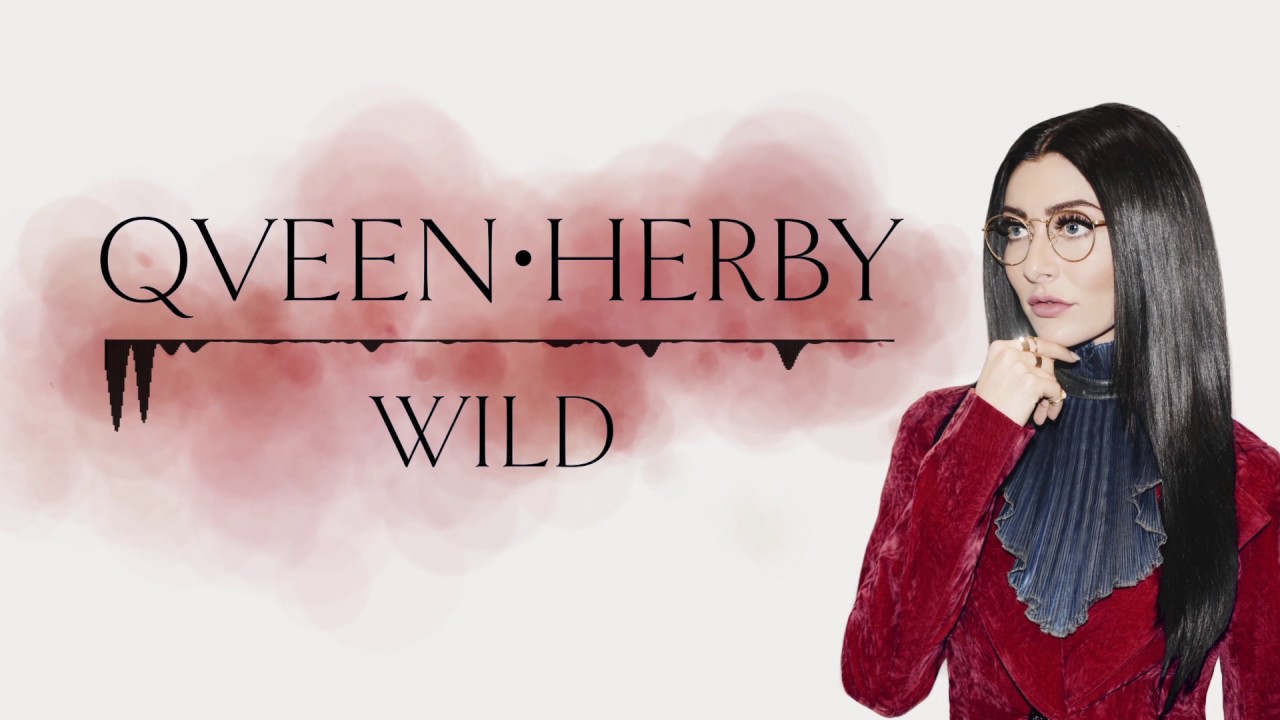 Qveen Herby - Wild - YouTube