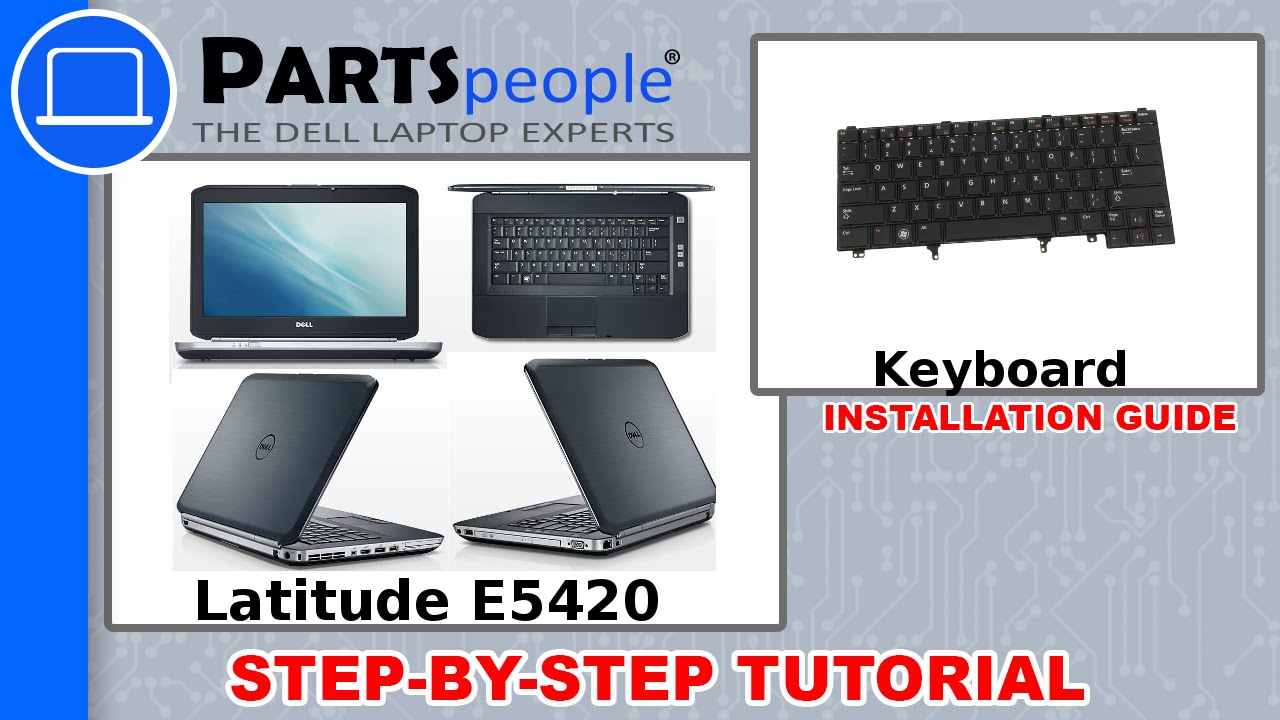 Dell Latitude E5420 Keyboard How-To Video Tutorial - YouTube