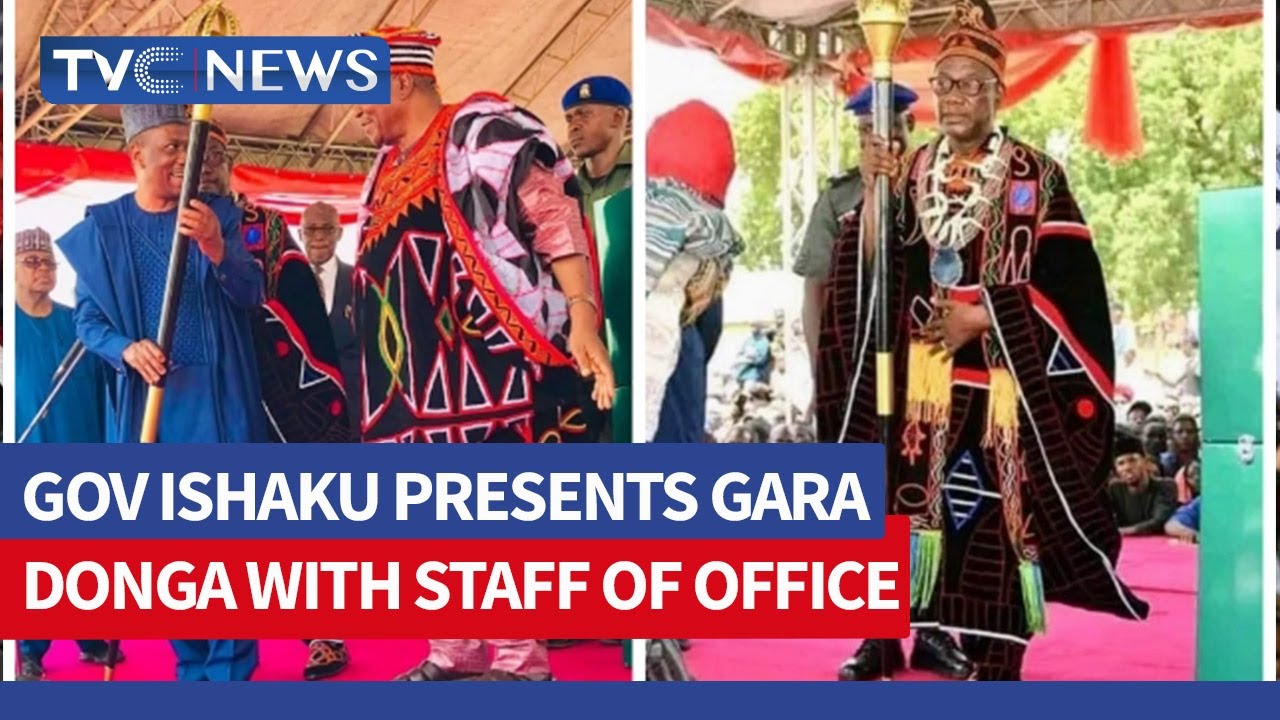 Gov Ishaku Presents Gara Donga With Staff Of Office - YouTube