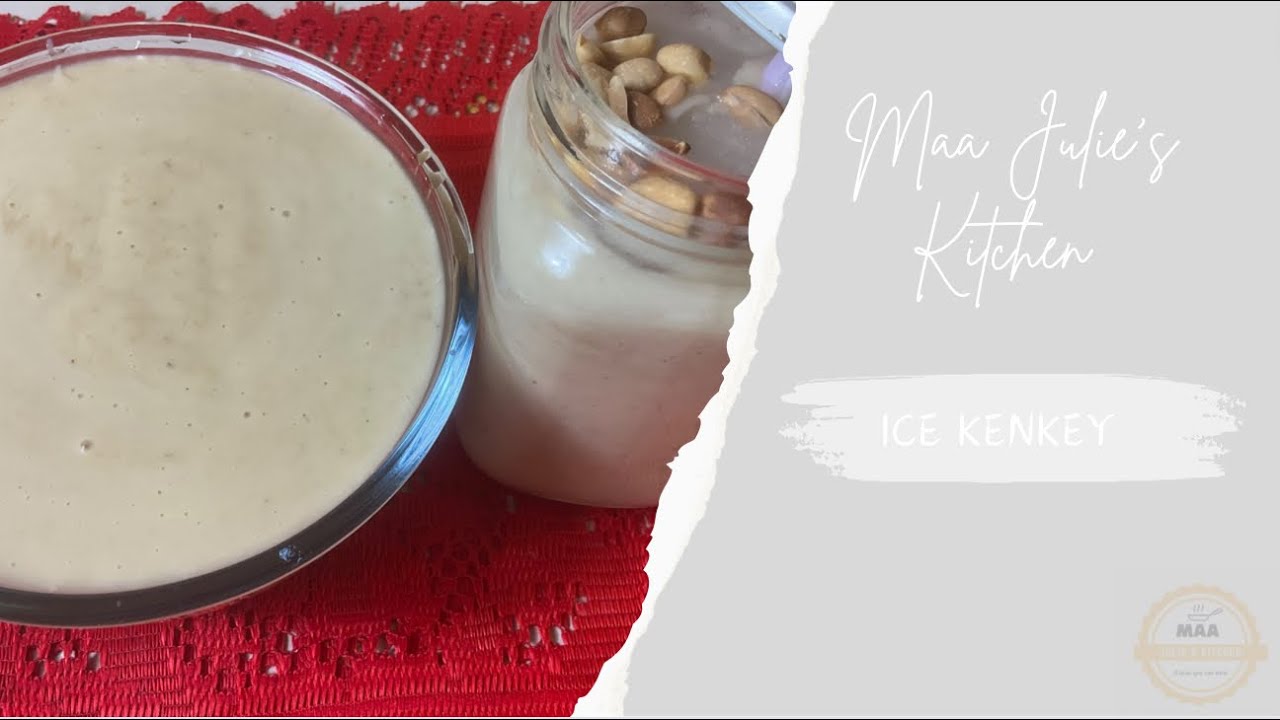 Ice Kenkey | Maa Julie’s Kitchen - YouTube
