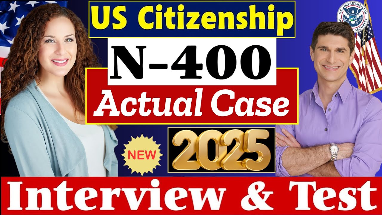 2025 New, Real Interview of U.S. citizenship, Full N-400 Naturalization ...