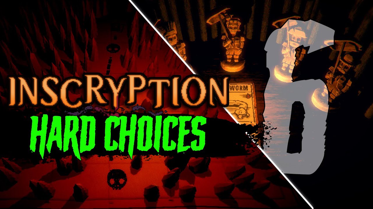Inscryption | HARD CHOICES [Episode 6] [Walkthrough] - YouTube