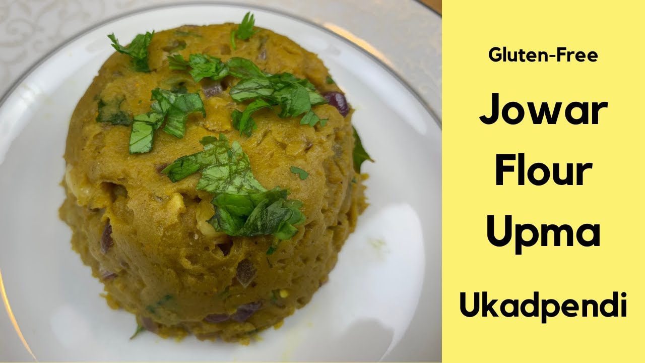 Jowar Flour Upma | Gluten-free Upma | Ukadpendi | Easy and Healthy One ...