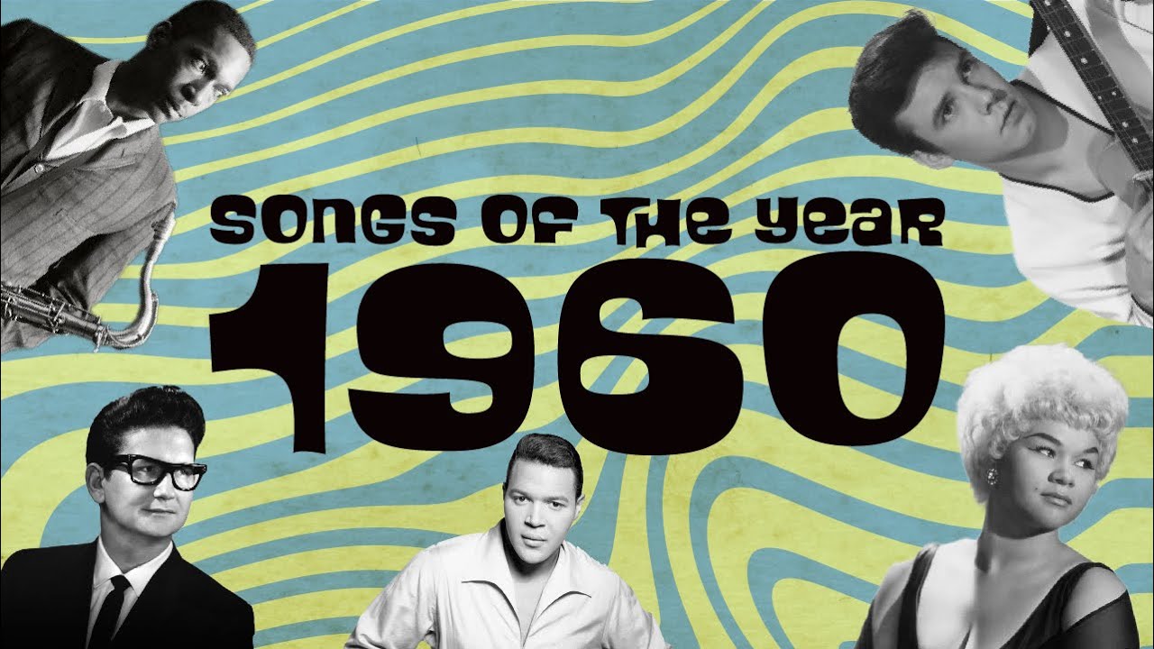Our Favorite Songs of 1960 | Songs of the Year - YouTube