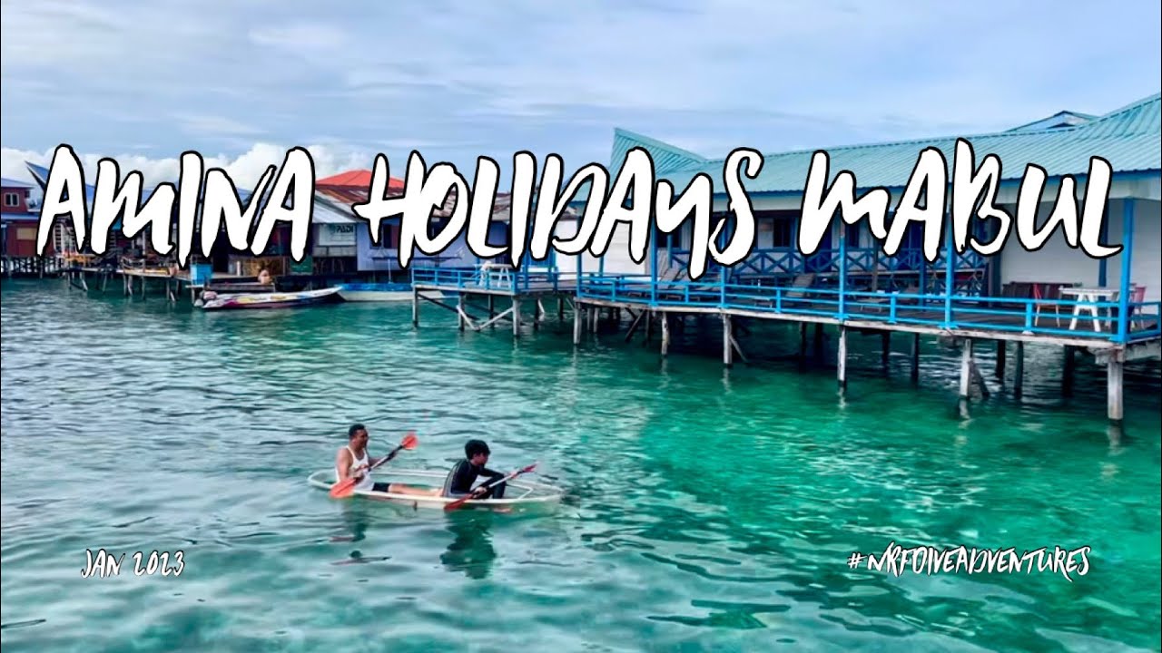 Amina Holidays, Pulau Mabul, Semporna, Sabah, Malaysia (Jan 2023) - YouTube