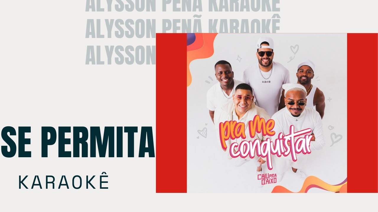 Karaokê - Caju Pra Baixo - Se Permita - YouTube