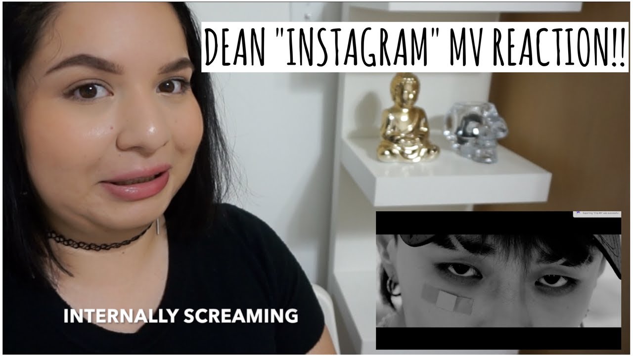 DEAN "INSTAGRAM" MV REACTION! | THANKS KING - YouTube