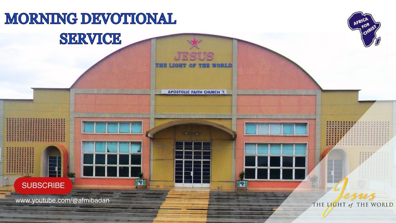 Apostolic Faith Ibadan. Morning Devotional Service 16-06-2024 - YouTube