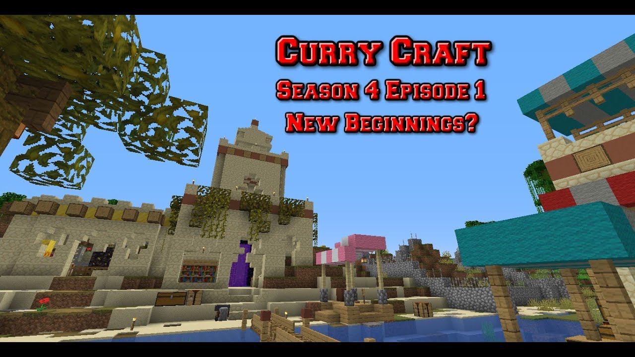 Curry Craft S4 Ep1- New Beginnings? - YouTube