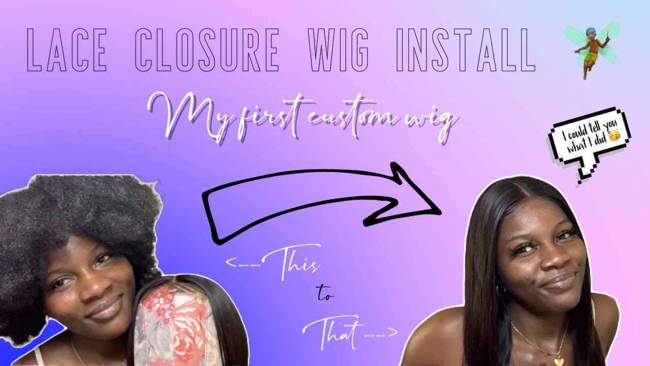 FIRST CUSTOM WIG // 4x4 LACE CLOSURE WIG INSTALL // PREVIOUSLY USED ...