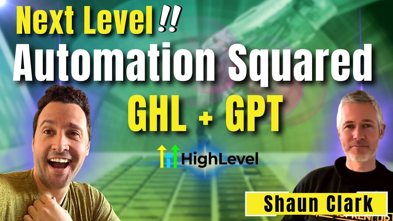 Automation Squared: GoHighLevel + ChatGPT w/ Shaun Clark - YouTube