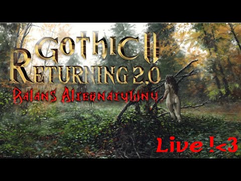 Gothic II Noc Kruka Returning 2.0 AB #9 Rozdział 2