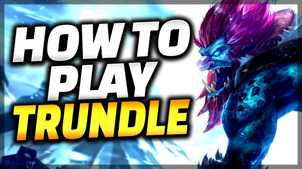 The ONLY Trundle Guide You Need - Trundle Guide League of Legends - YouTube