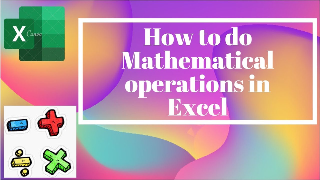How To Do Any Mathematical Operations In Excel YouTube How To Do Any Mathematical Operations In Excel YouTube
