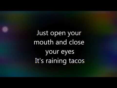 Its raining a tacos song - YouTube
