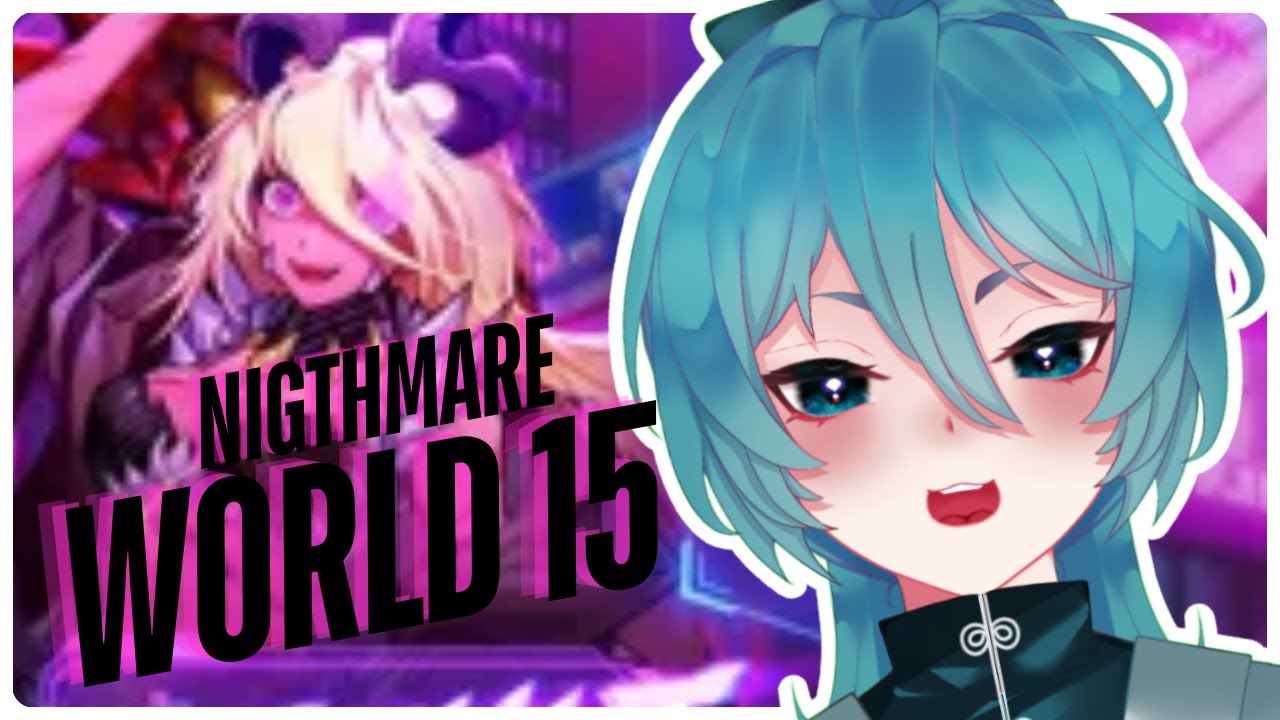 WORLD 15 NIGHTMARE / GUARDIAN TALES - YouTube