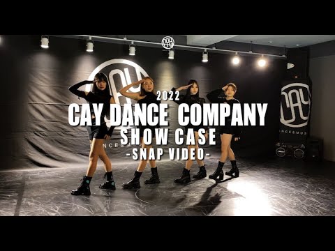 2022 CAY DANCE COMPANY SHOWCASE SNAP VIDEO | 울산댄스학원/카이댄스컴퍼니