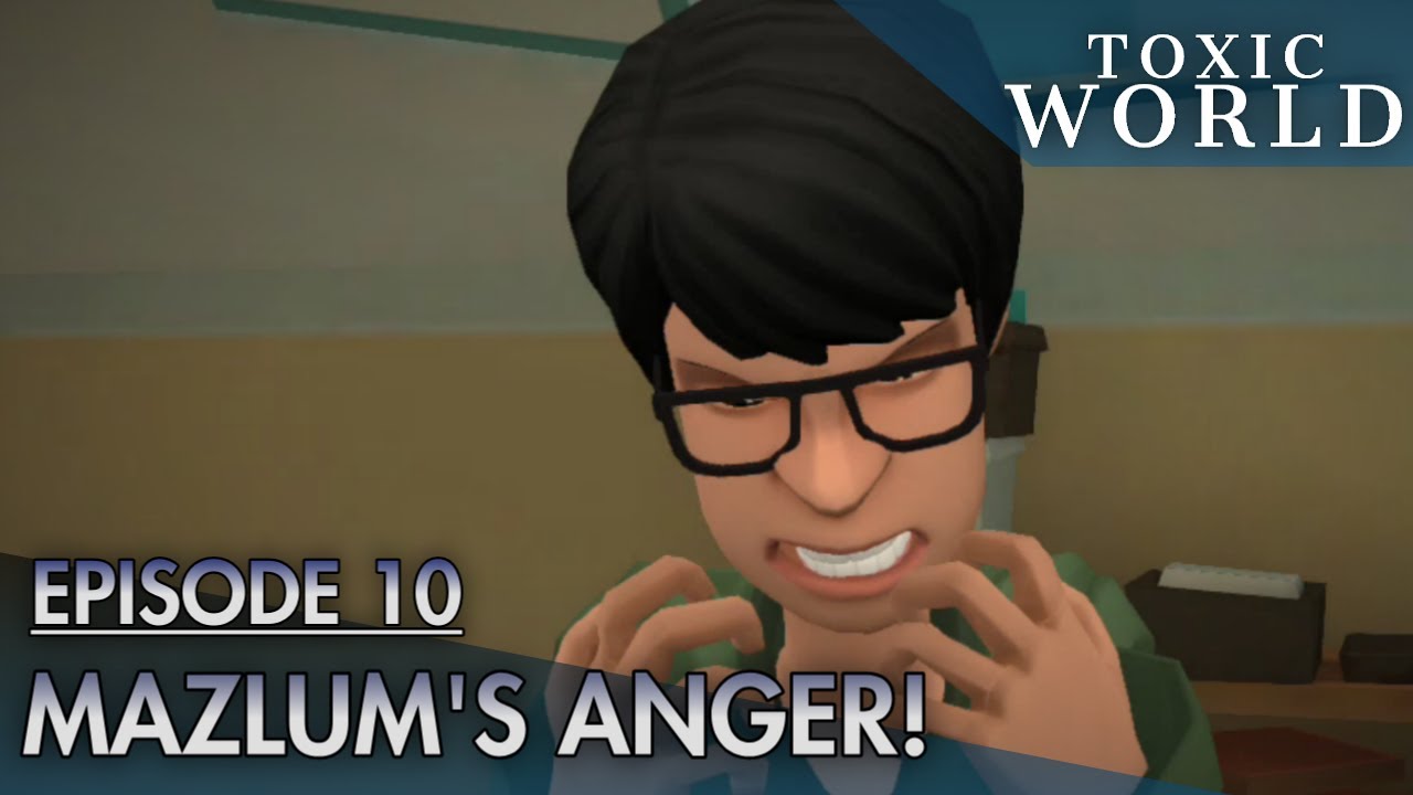 Mazlum throws his anger out! - Toxic World Episode 10 (Plotagon) - YouTube