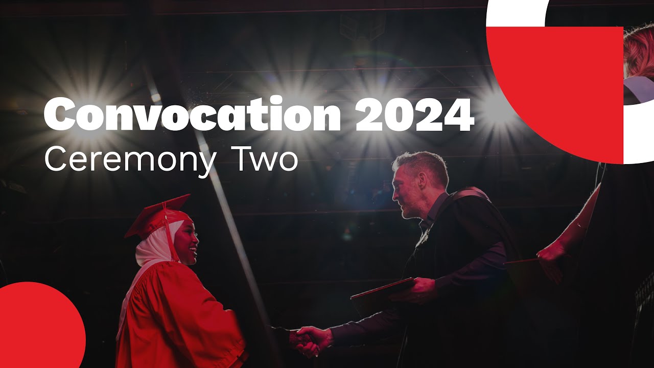 Convocation 2024: Ceremony Two (Friday, May 31 | 10:00 a.m.) - YouTube