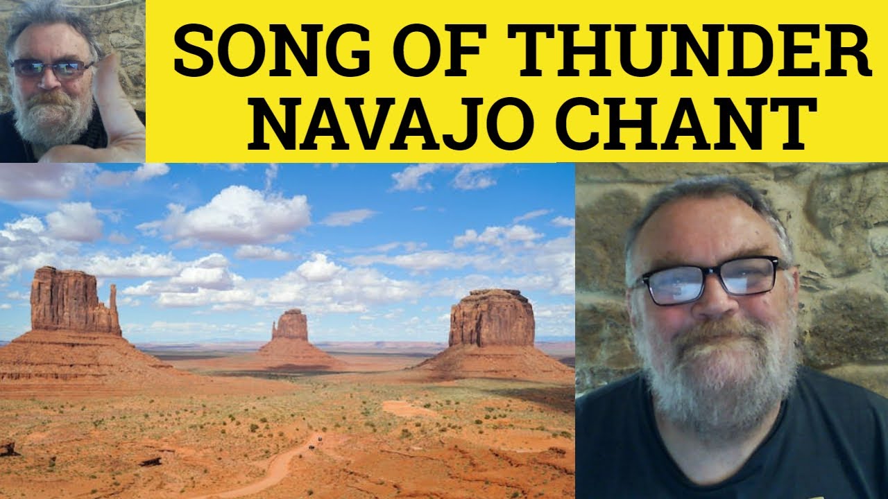 🔵Twelfth Song of Thunder Navajo Indian Chant Summary Analysis Reading ...