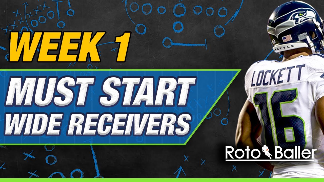 Wide Receiver (WR) Start Em / Sit Em - Fantasy Football Week 1 - YouTube