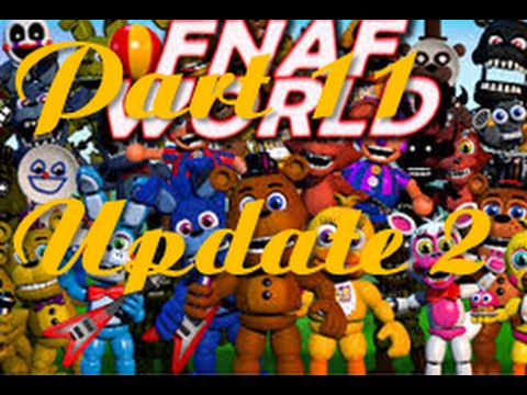 Fnaf World Update 2 - Part 11 - These Minigames...(1) (Walkthrough ...