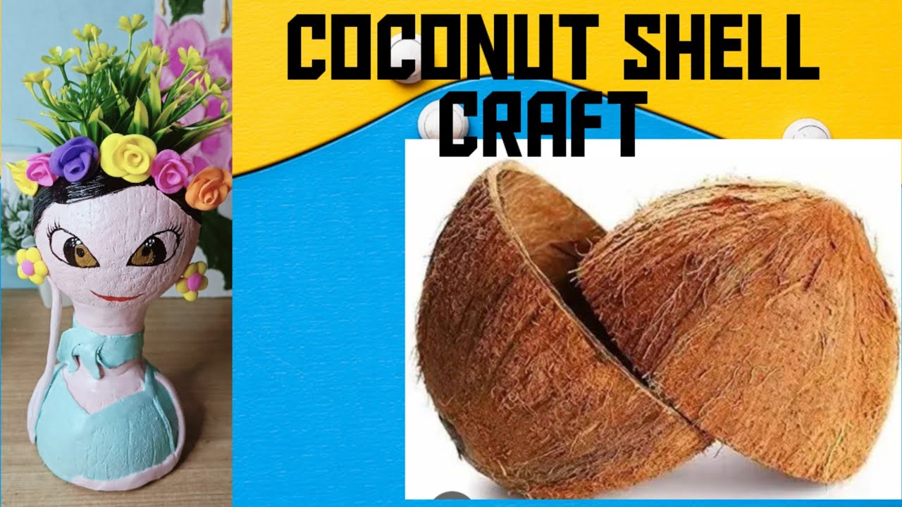 DIY : Coconut shell craft / easy craft with coconut shell/ Best out of ...