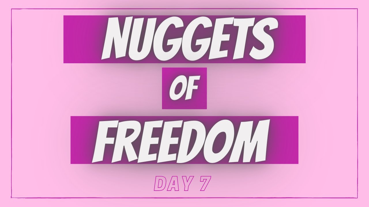 Nuggets of Freedom | Day 7 #freedom #dailyinspo #boundaries # ...