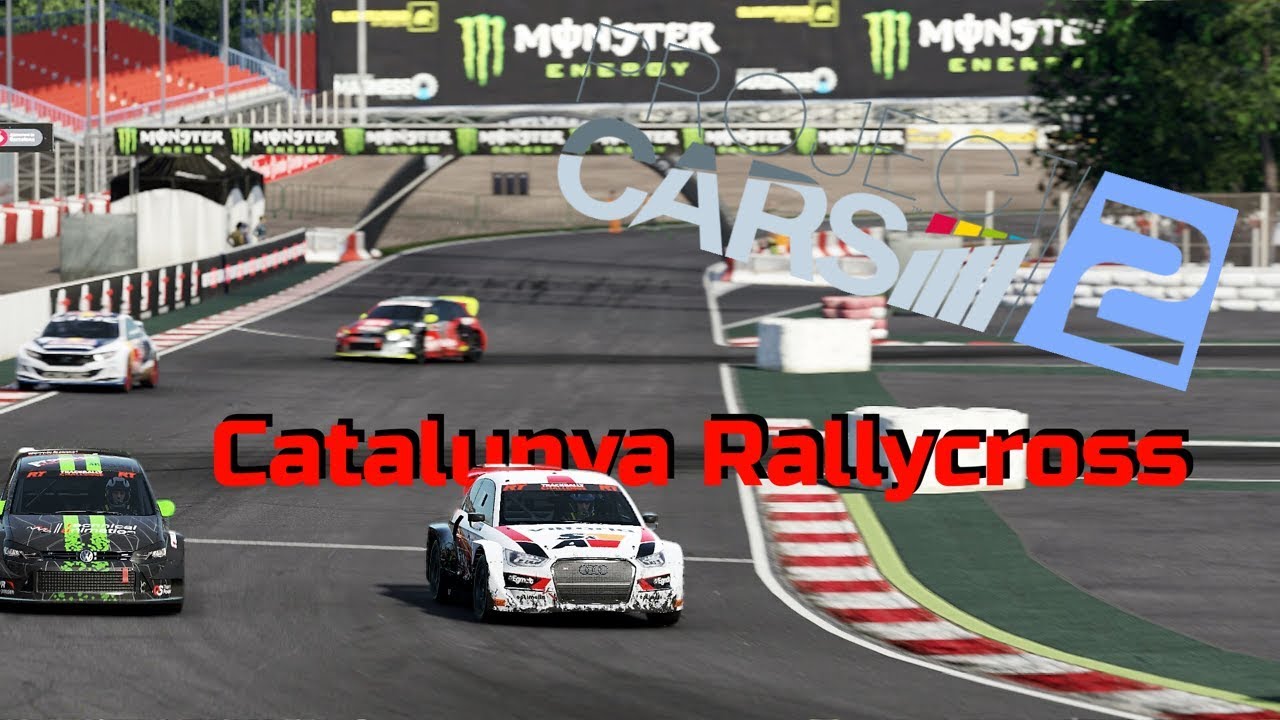 Project Cars 2 - Circuit De Barcelona-Catalunya Rallycross - Fun Pack ...