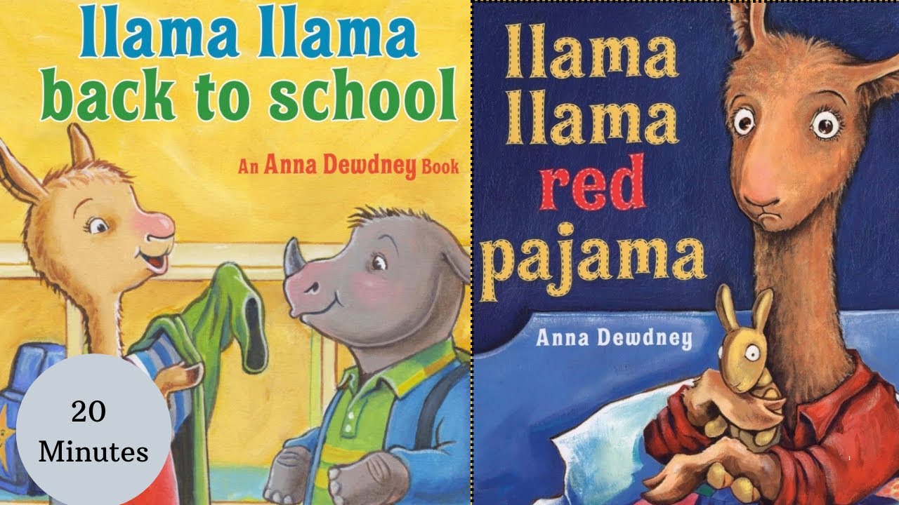 Llama Llama Book 📕 Compilation By Anna Dewdney - 20 Minutes of Non Stop ...
