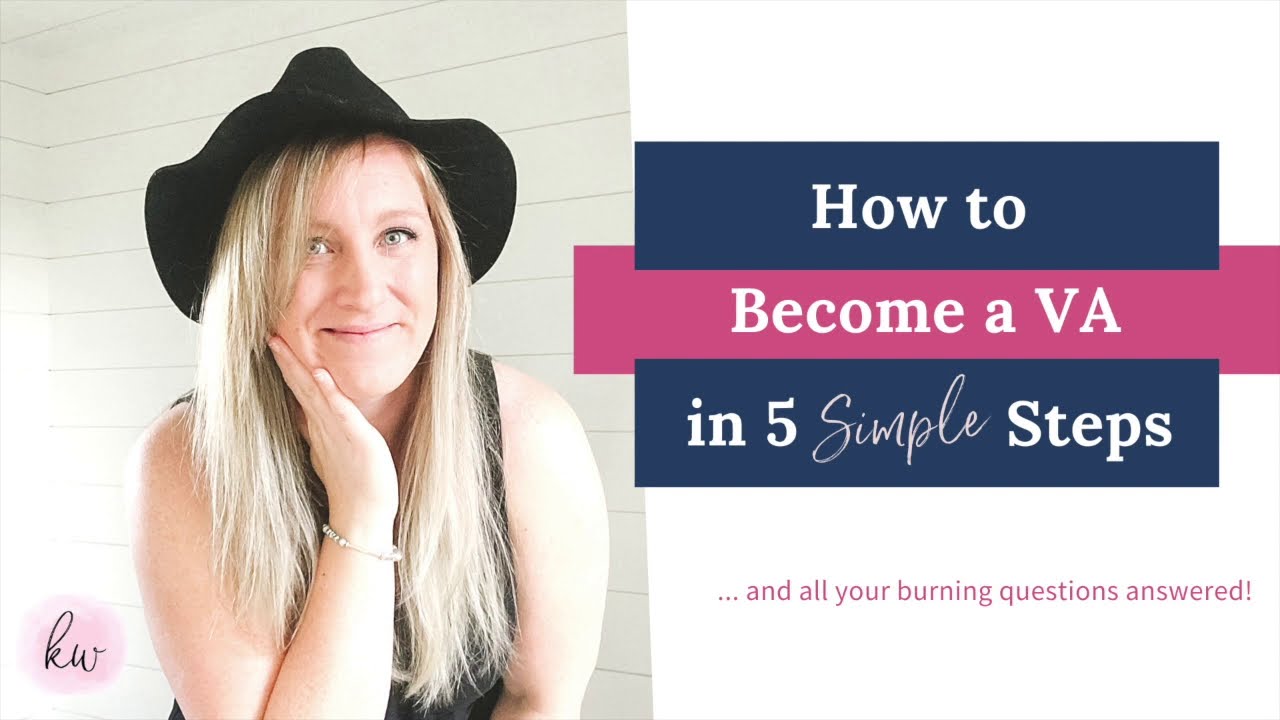 5 Steps to Becoming a VA | Virtual Assistant Training - YouTube