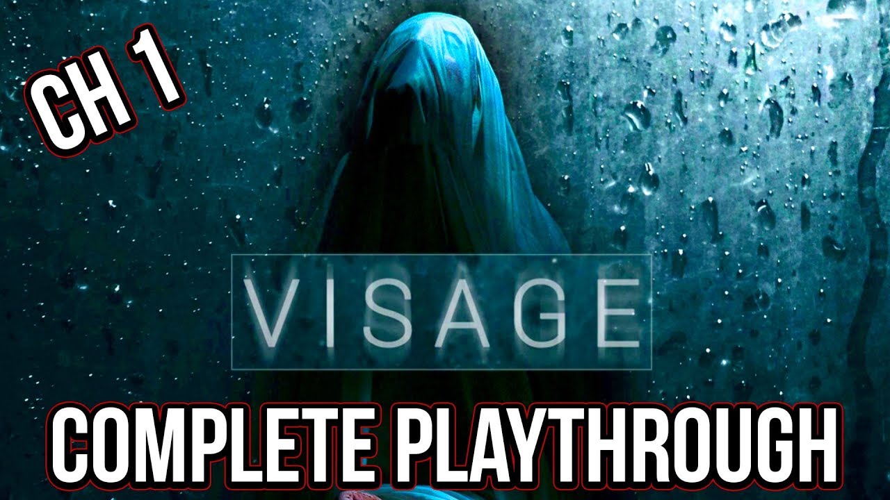 Visage Chapter 1 HD Gameplay (PC) | Complete Walkthrough | No ...
