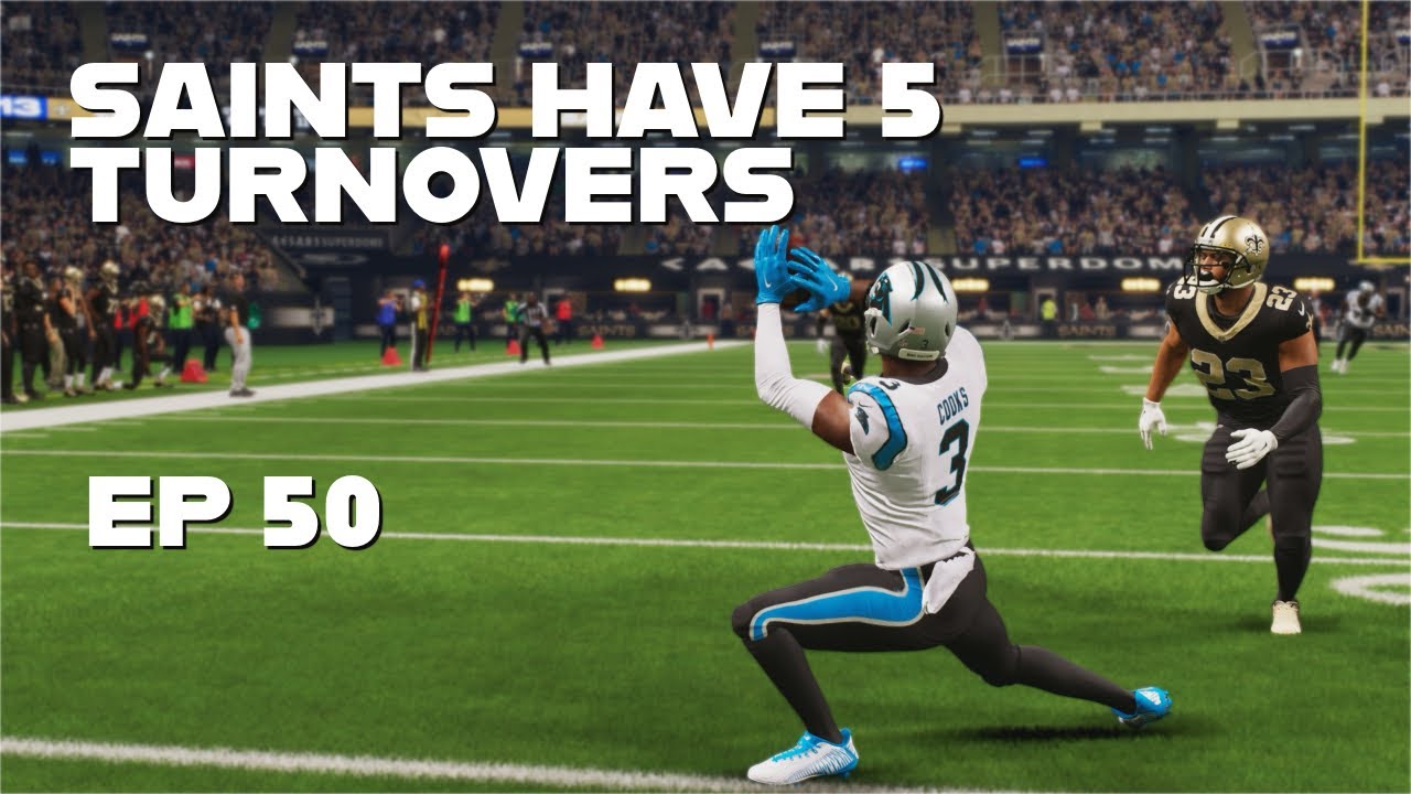 The Saints Turn It Over 5 Times Madden NFL 24 Ep 050 YouTube