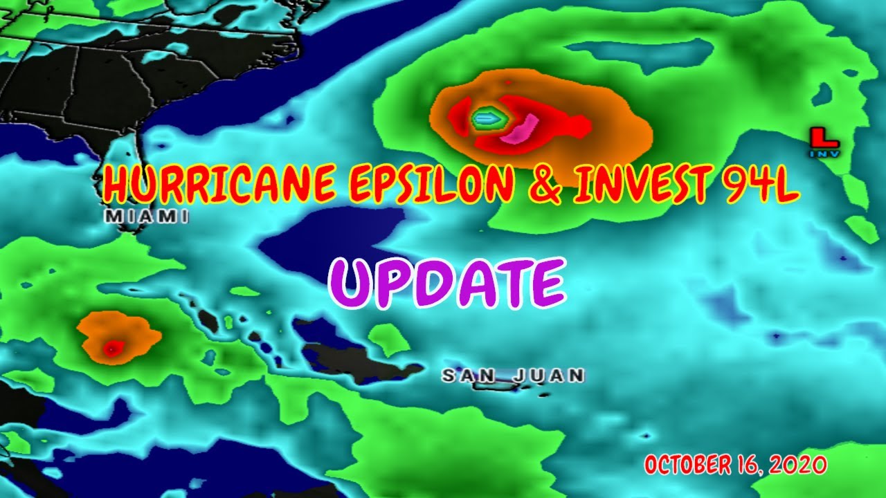 Hurricane Epsilon, Invest 94L Update - Severe Weather Live - October 16 ...
