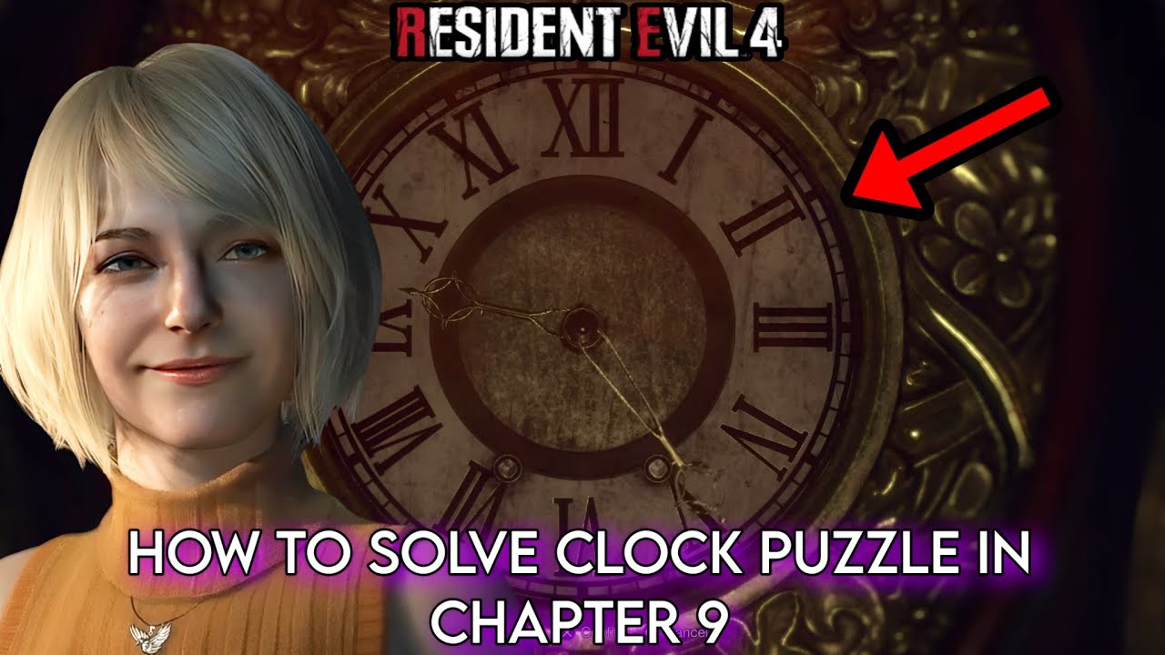 HOW TO SOLVE CLOCK PUZZLE IN CHAPTER 9 | RESIDENT EVIL 4 REMAKE - YouTube