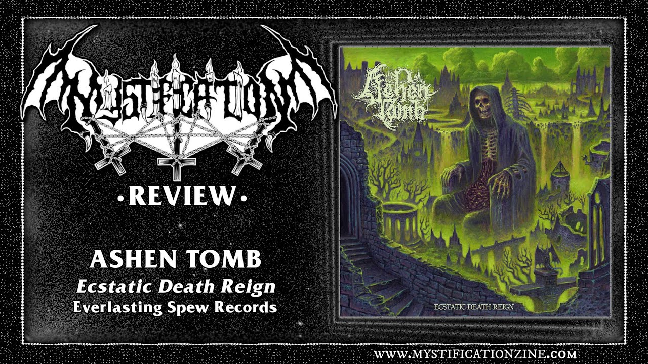 ASHEN TOMB 'Ecstatic Death Reign' (Everlasting Spew Records, 2024 ...