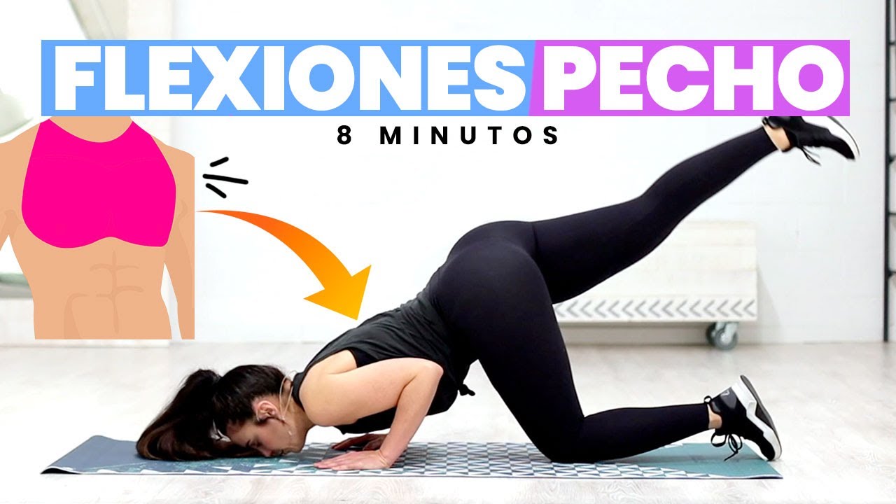 FLEXIONES DE PECHO | 8 MINUTOS SIN MATERIAL - YouTube