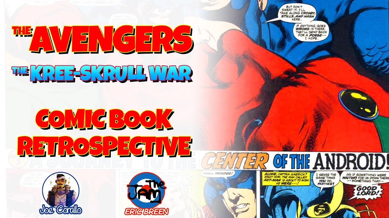 Comic Book Retrospective: Avengers Kree-Skrull War - YouTube