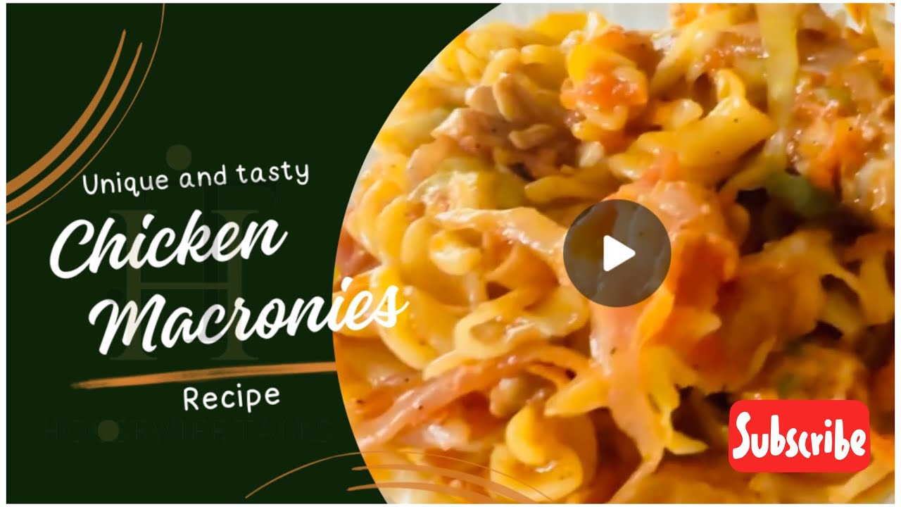 How to make Chicken Macaronies | Unique and Tasty Macaroni Recipe # ...