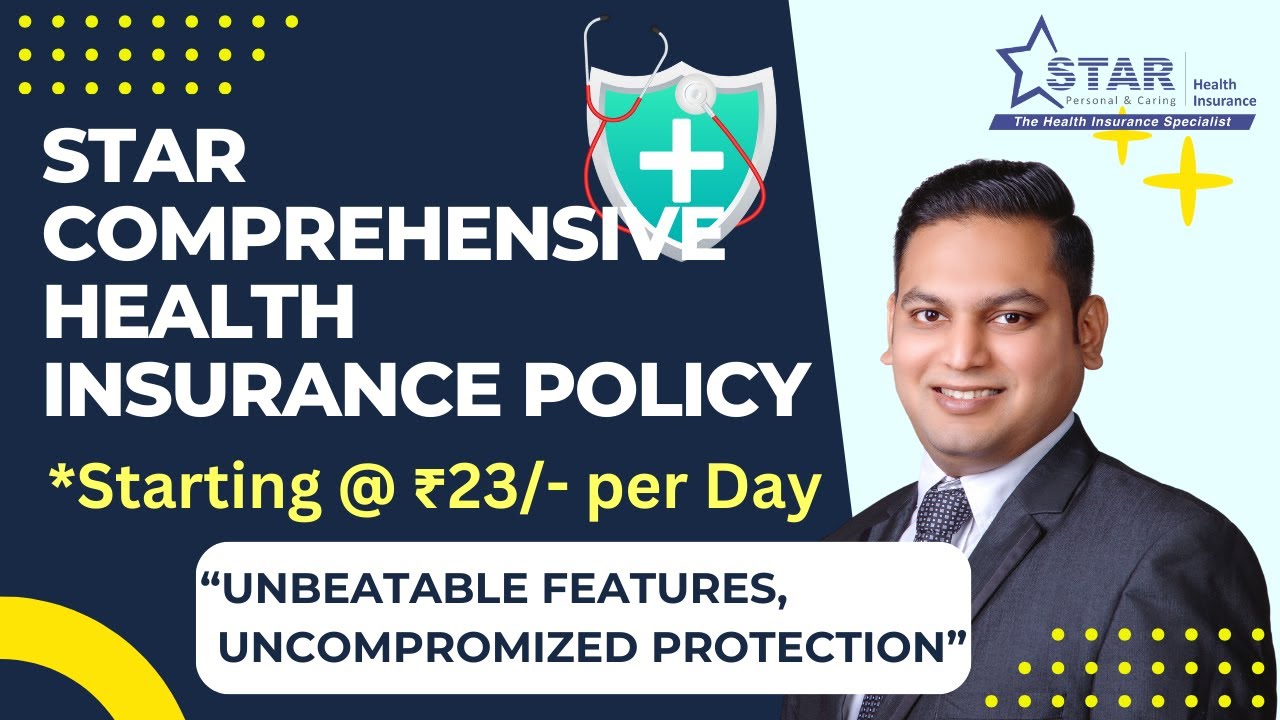 Star Comprehensive Insurance Policy | Explained in Hindi | Health ...