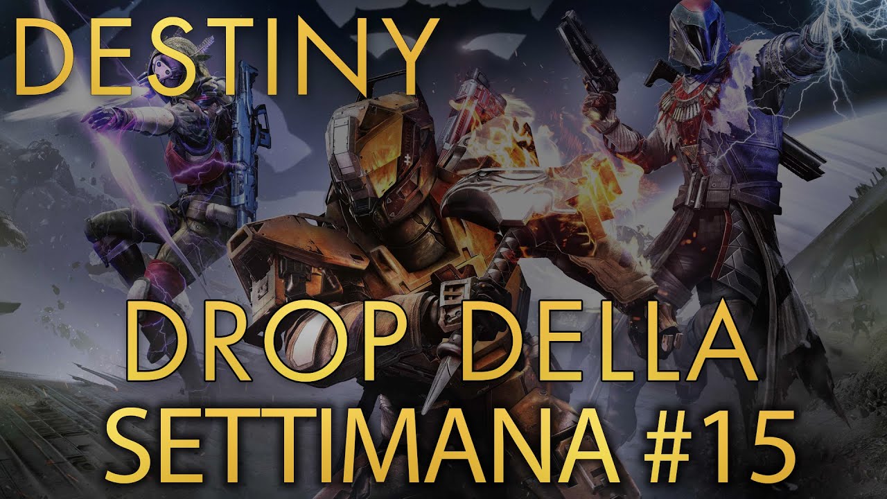 Destiny | Drop Della Settimana #15 | Primi Drop TTK - YouTube