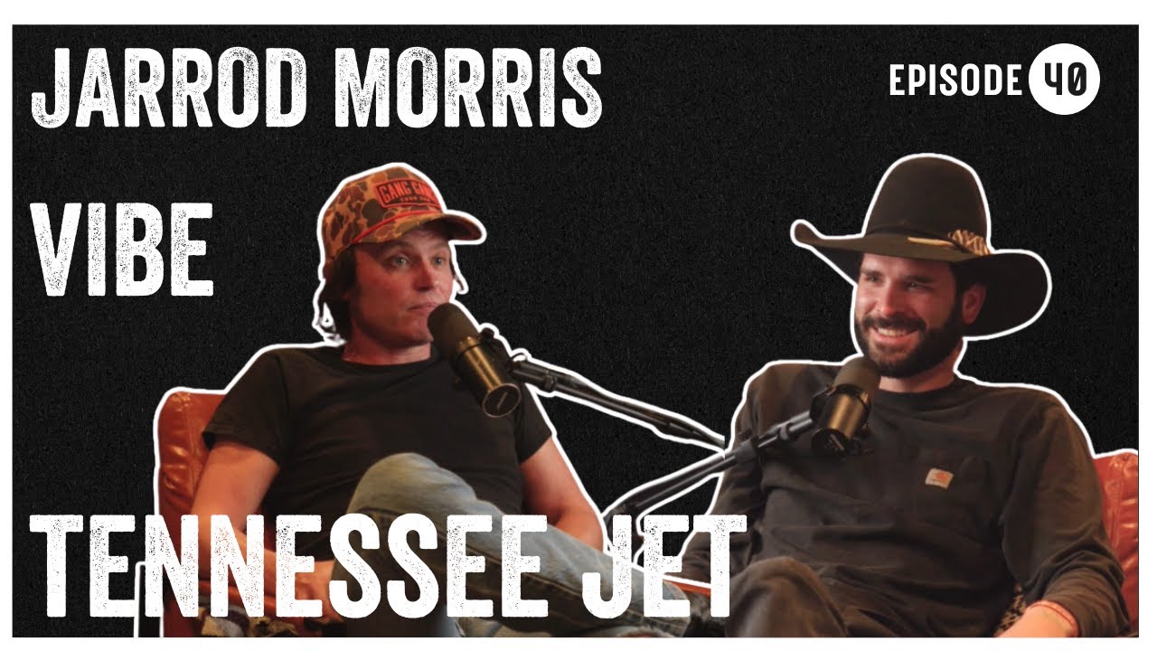 The Jarrod Morris Vibe l Ep #40 - Tennessee Jet - YouTube