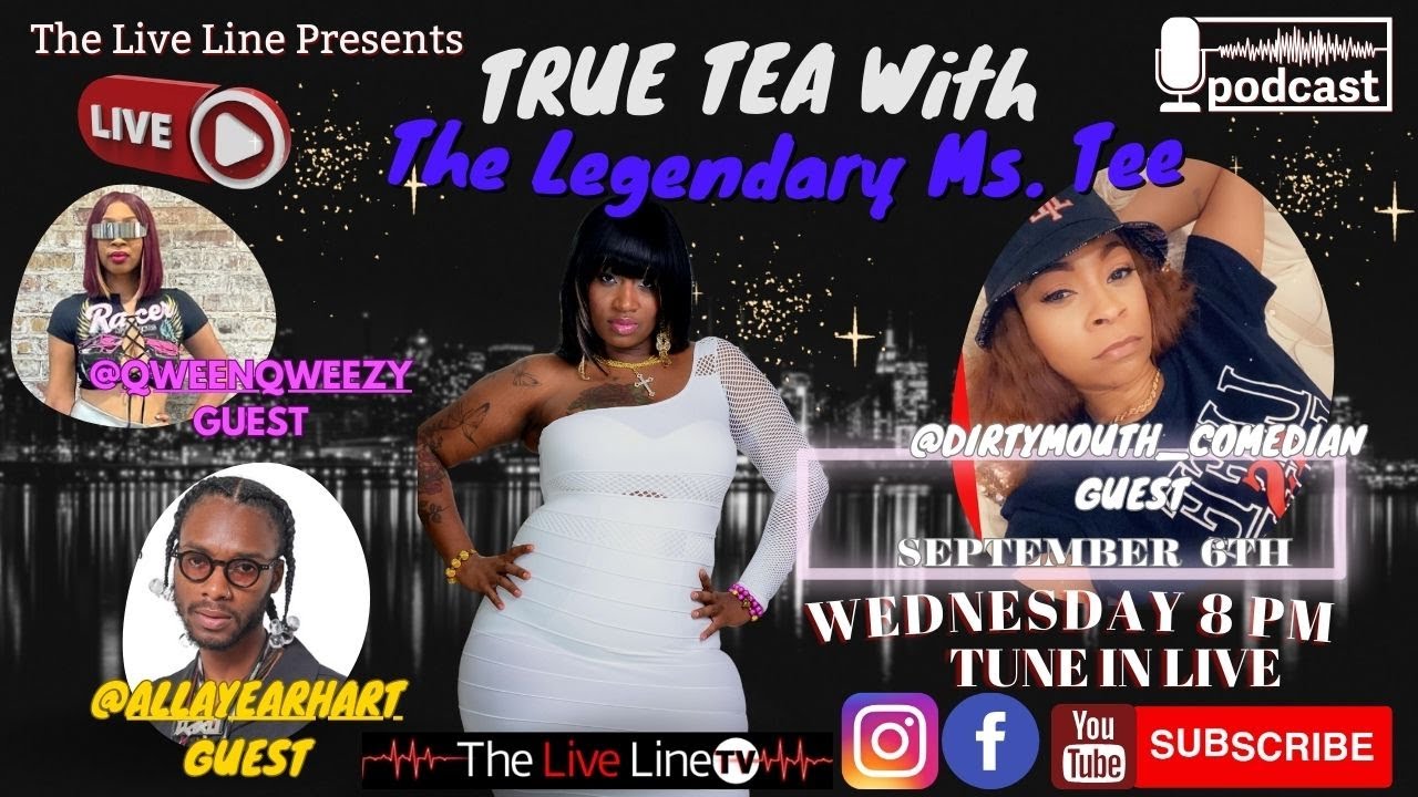 True Tea with Legendary Ms. Tee with guest Queen Qweezy - Allay Earhart ...