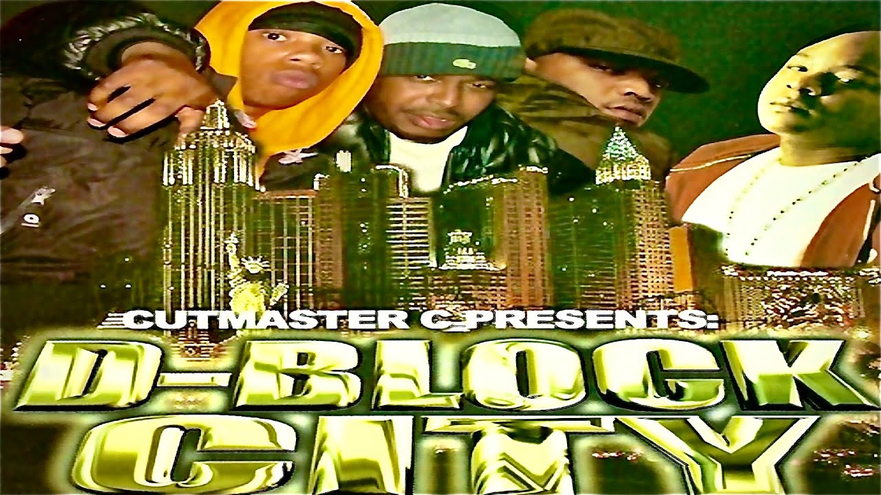 (FULL MIXTAPE) Cutmaster C Presents: D-Block City (2003) - YouTube