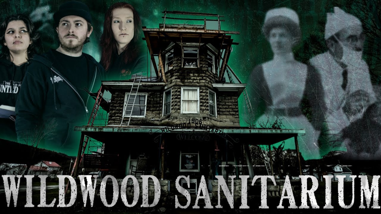 Voices of a HAUNTED Hospital | WILDWOOD SANITARIUM - YouTube