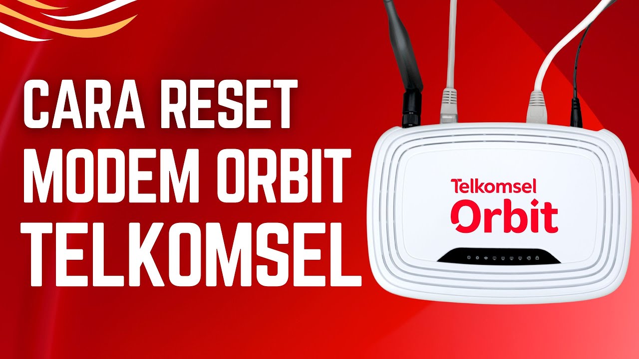 Cara Reset Modem Orbit Telkomsel Star 2 Supaya Berhasil - YouTube