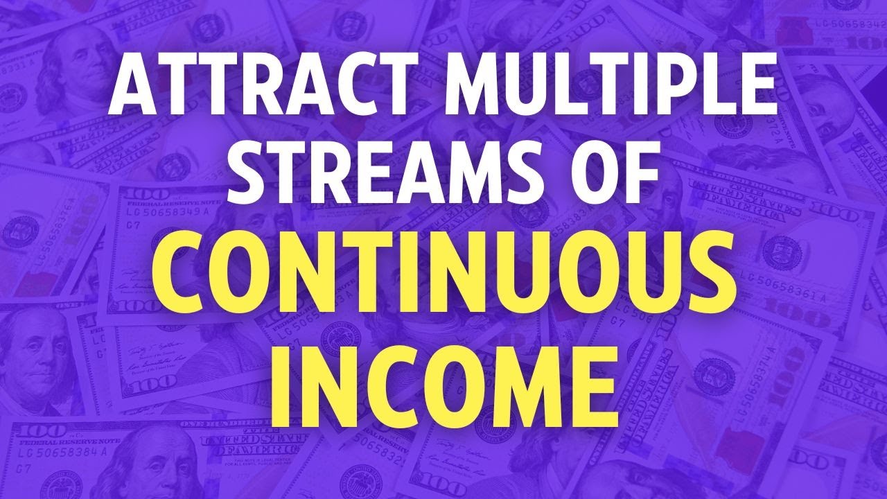 Attract multiple streams of continuous income 💚 - YouTube